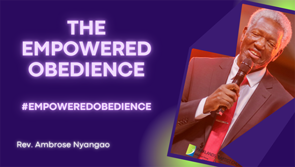 The Empowered Obedience – Parklands Baptist Church